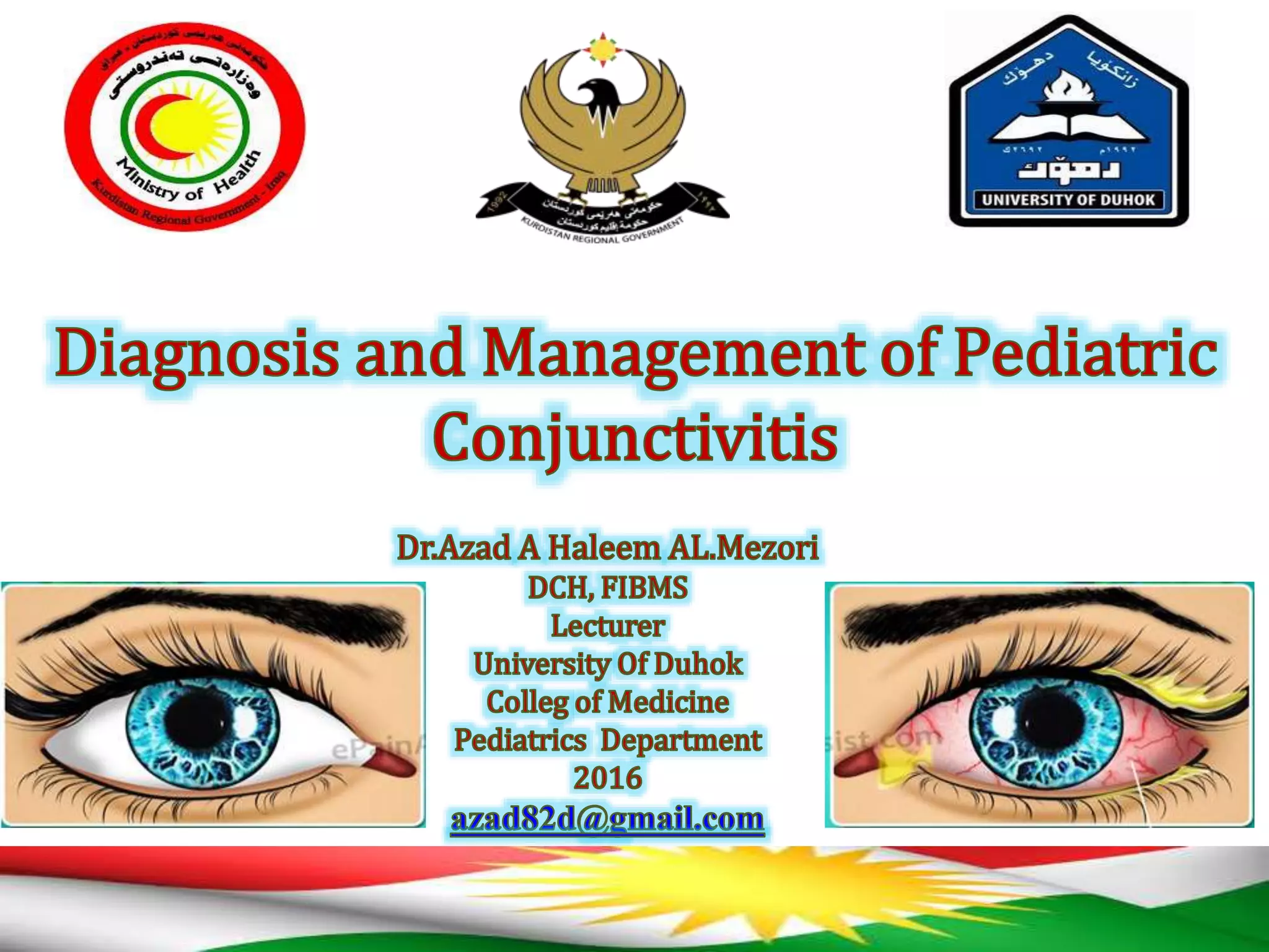 Diagnosis and management of pediatric conjunctivitis | PPTX