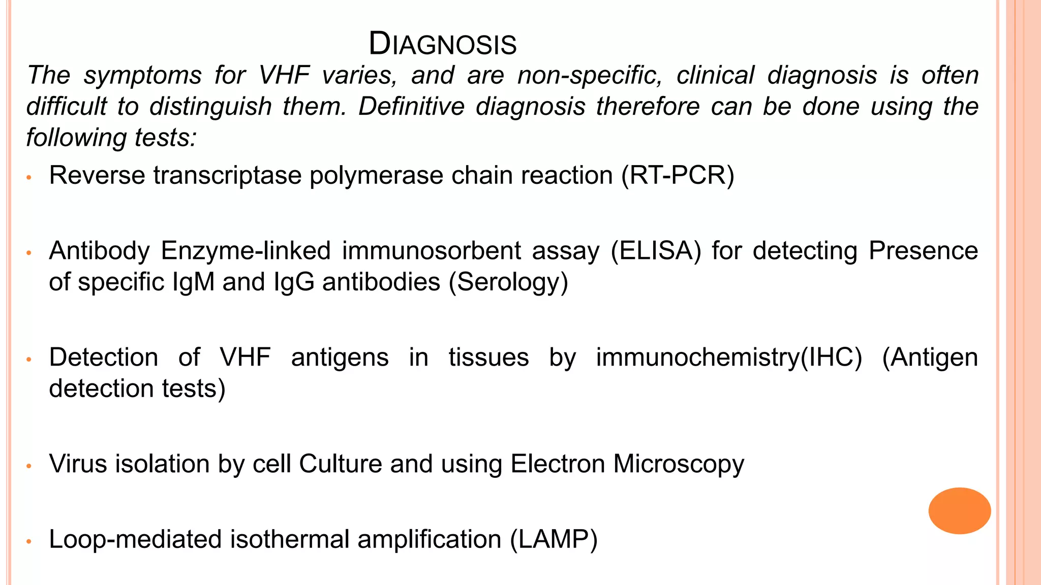 Diagnosis and management of viral haemorrhagic fever (vhf) | PPTX