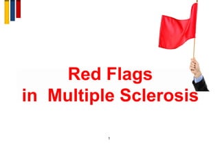 Diagnosis and red flags in Multiple sclerosis | PDF