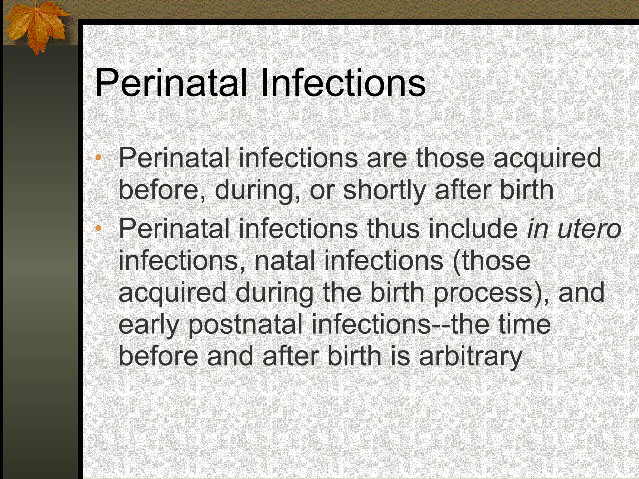 Diagnosis And Therapy Of Perinatal Infection | PPT