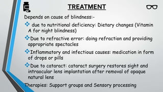 Diagnosis and treatment of blindness | PPTX