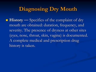 Diagnosis and treatment of dry mouth | PPT