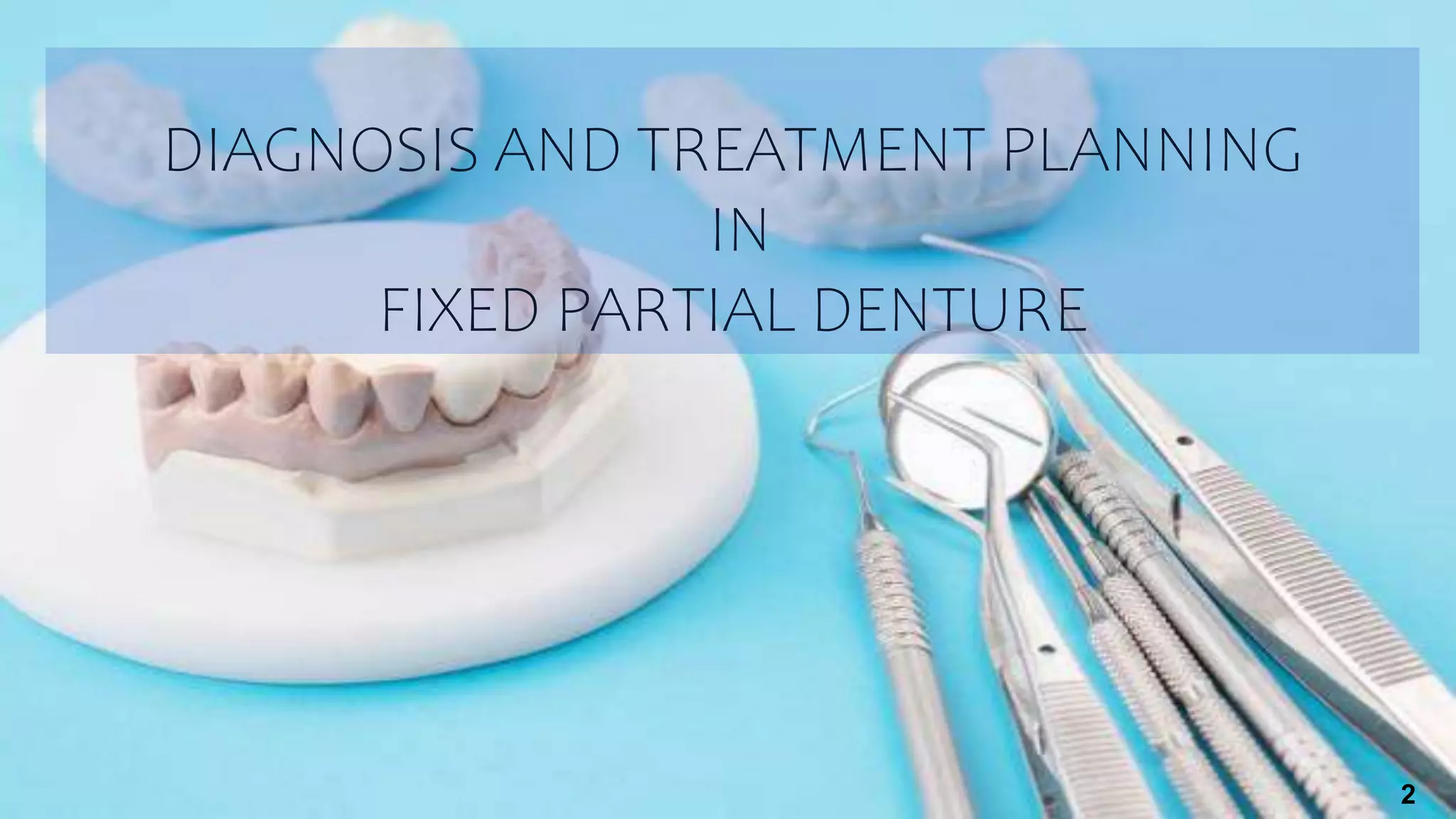 diagnosis and treatment planning in fpd.pptx