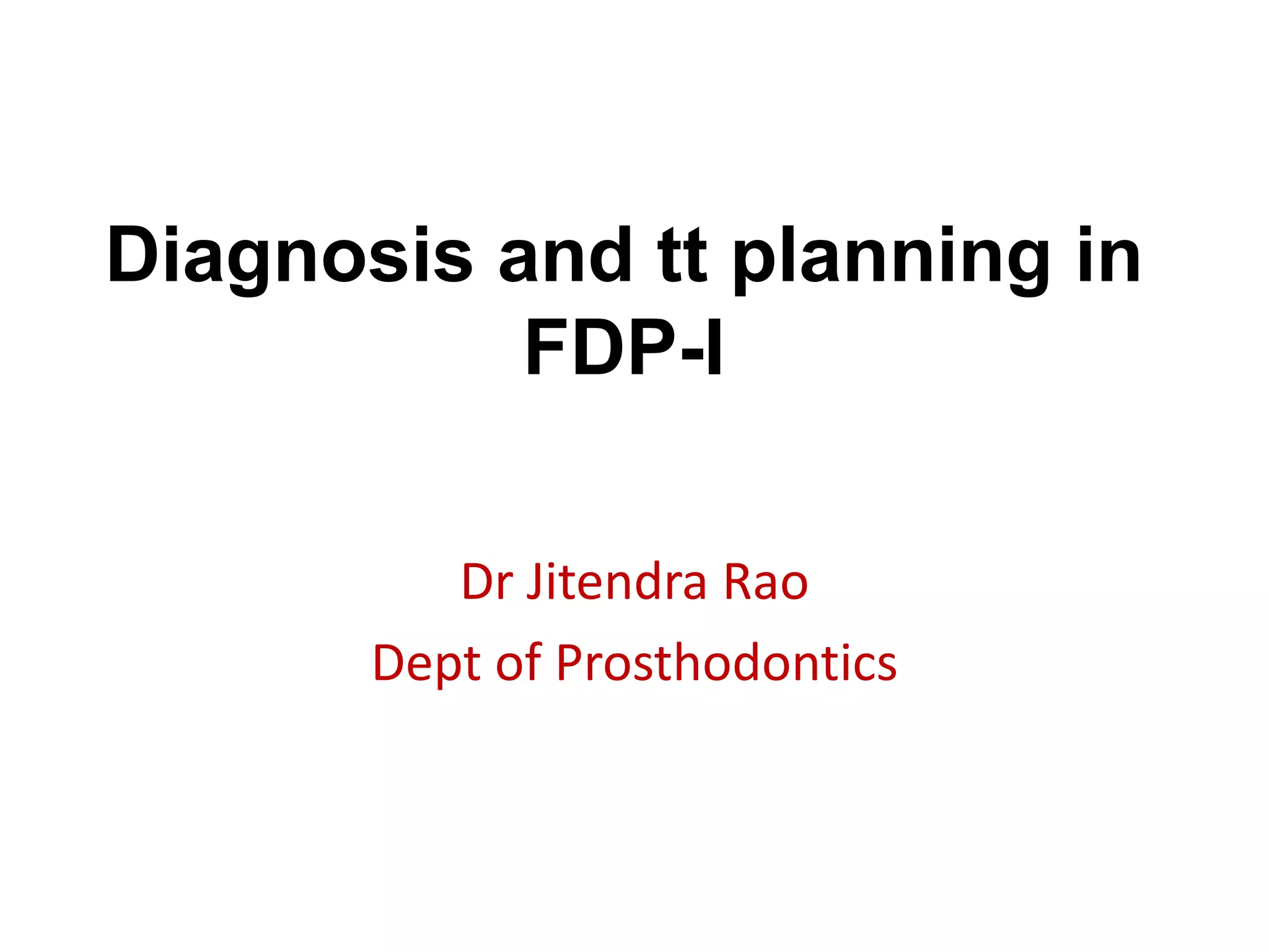 Diagnosis_and_tt_planning_in_FDP_15.ppt