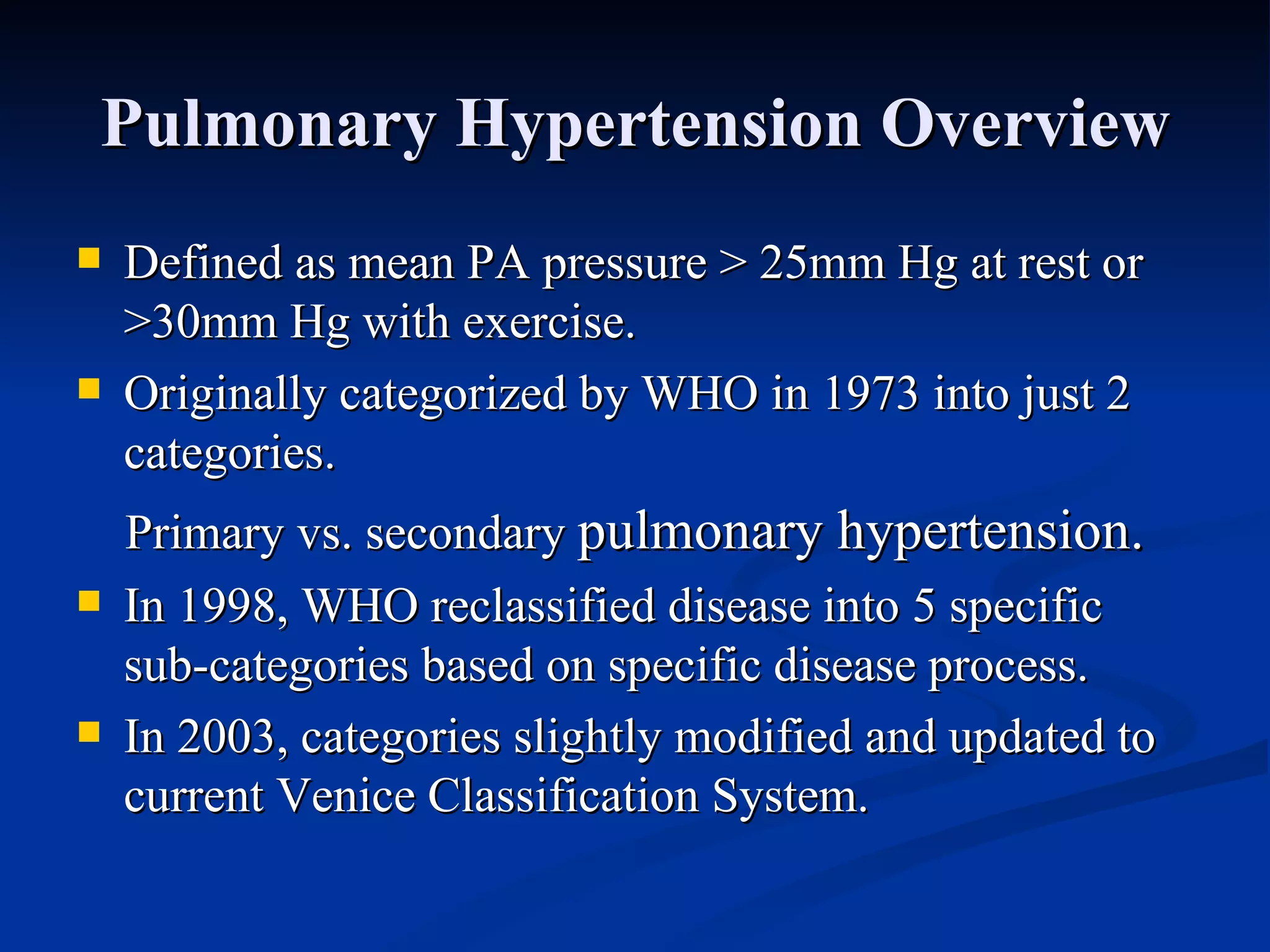 Diagnosis & Classification of Pulmonary Hypertension | PPT | Heart and ...