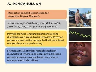 Diagnosis dan Tatalaksana Frambusia.ppsx