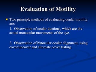 Diagnosis evaluation in strabismus | PPT