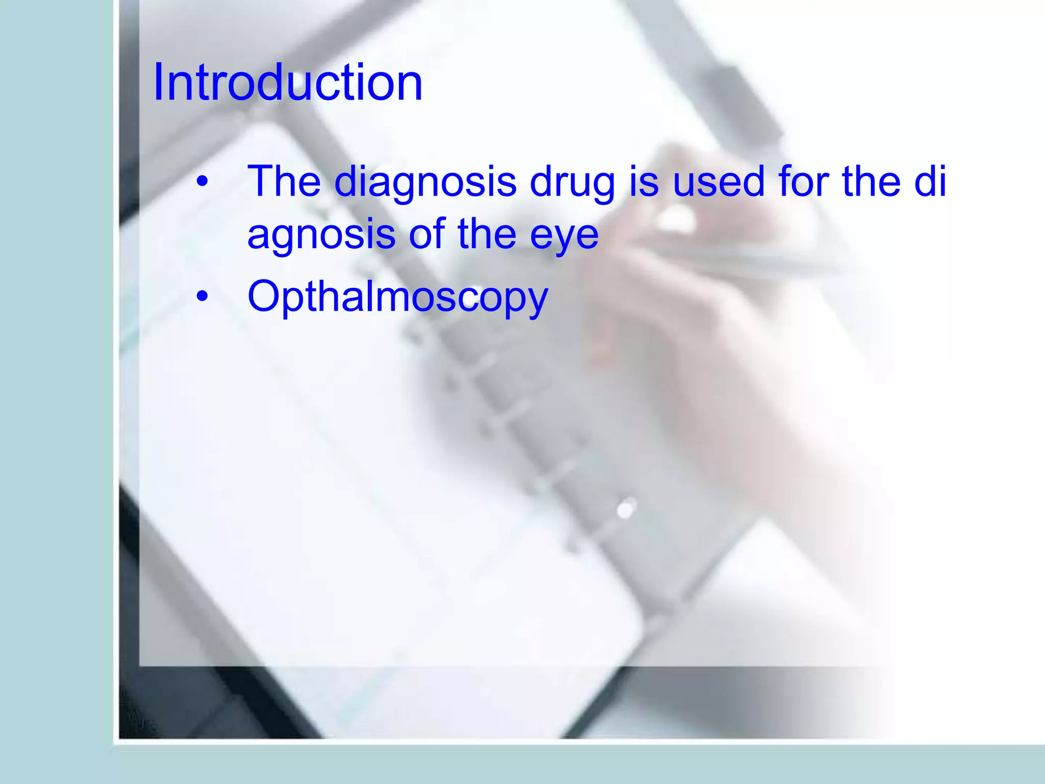 Diagnosis eye drop | PPTX