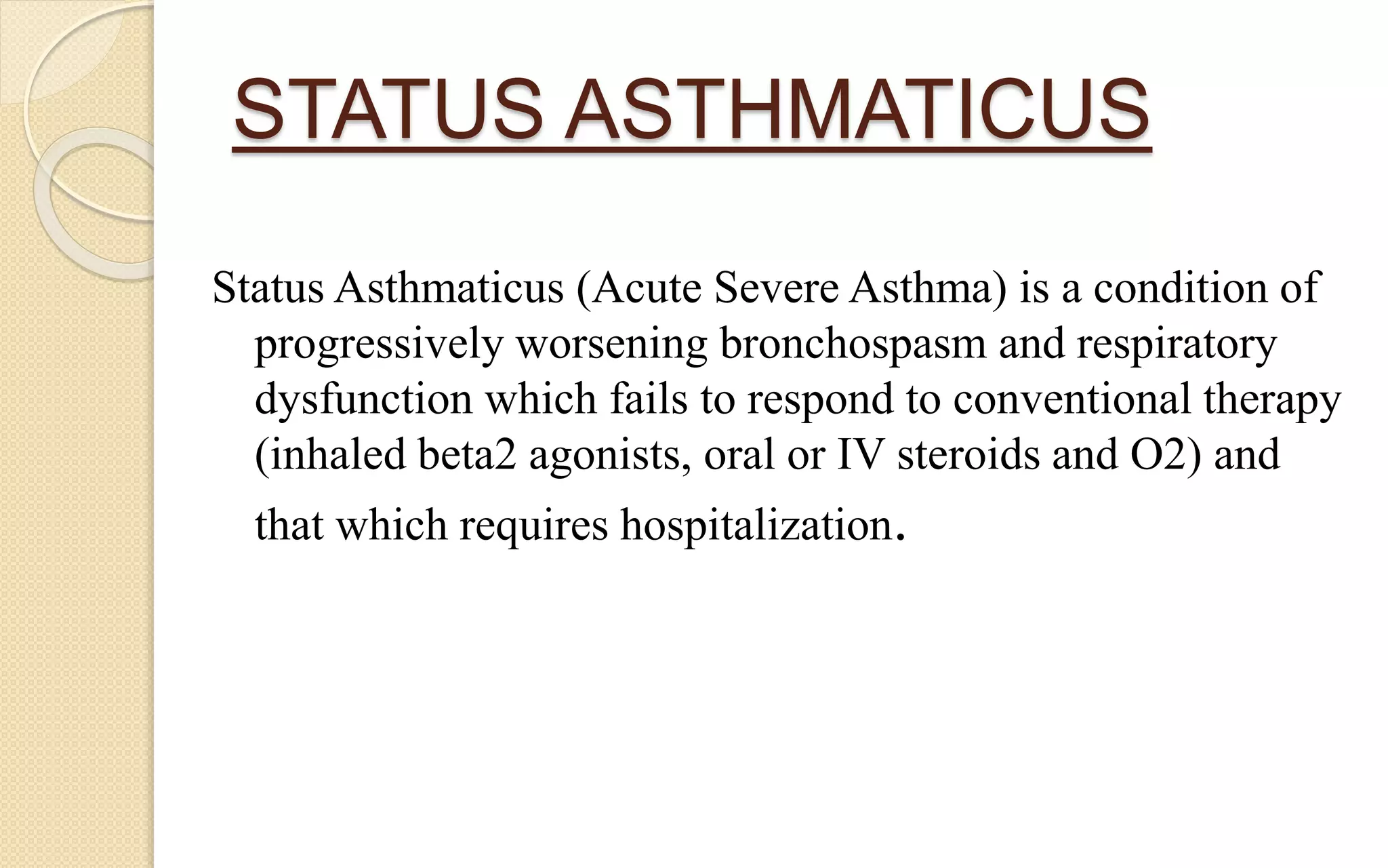 Diagnosis & management of status asthmaticus | PPTX