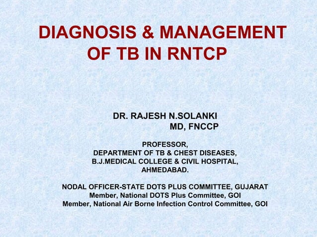 Diagnosis & management of tb in RNTCP | PPT