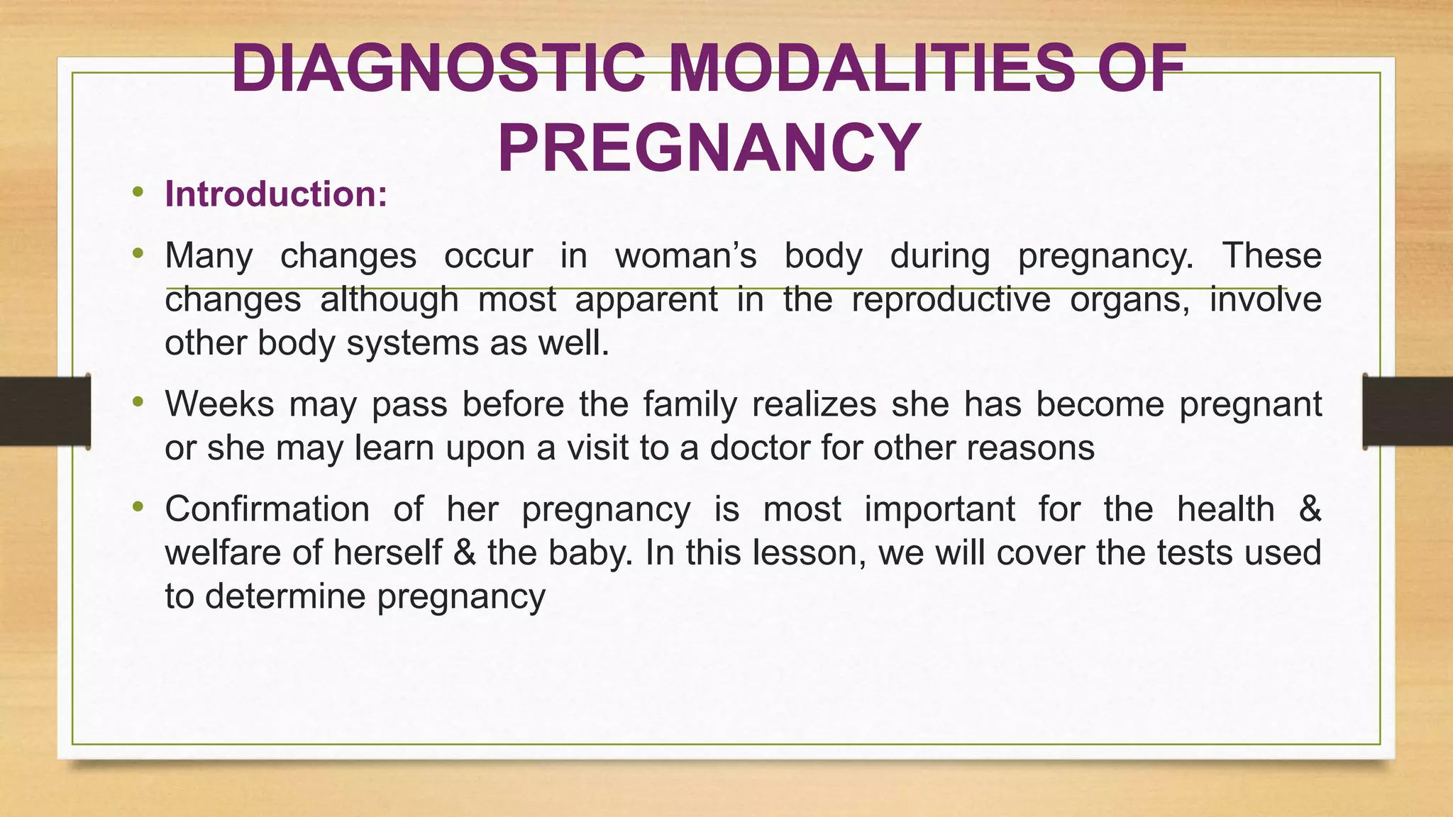 DIAGNOSIS MODALITIES OF PREGNANCY.pptx