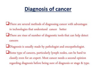 diagnosis of cancer.pptxDiagnosis of cancer, main methods of cancer ...