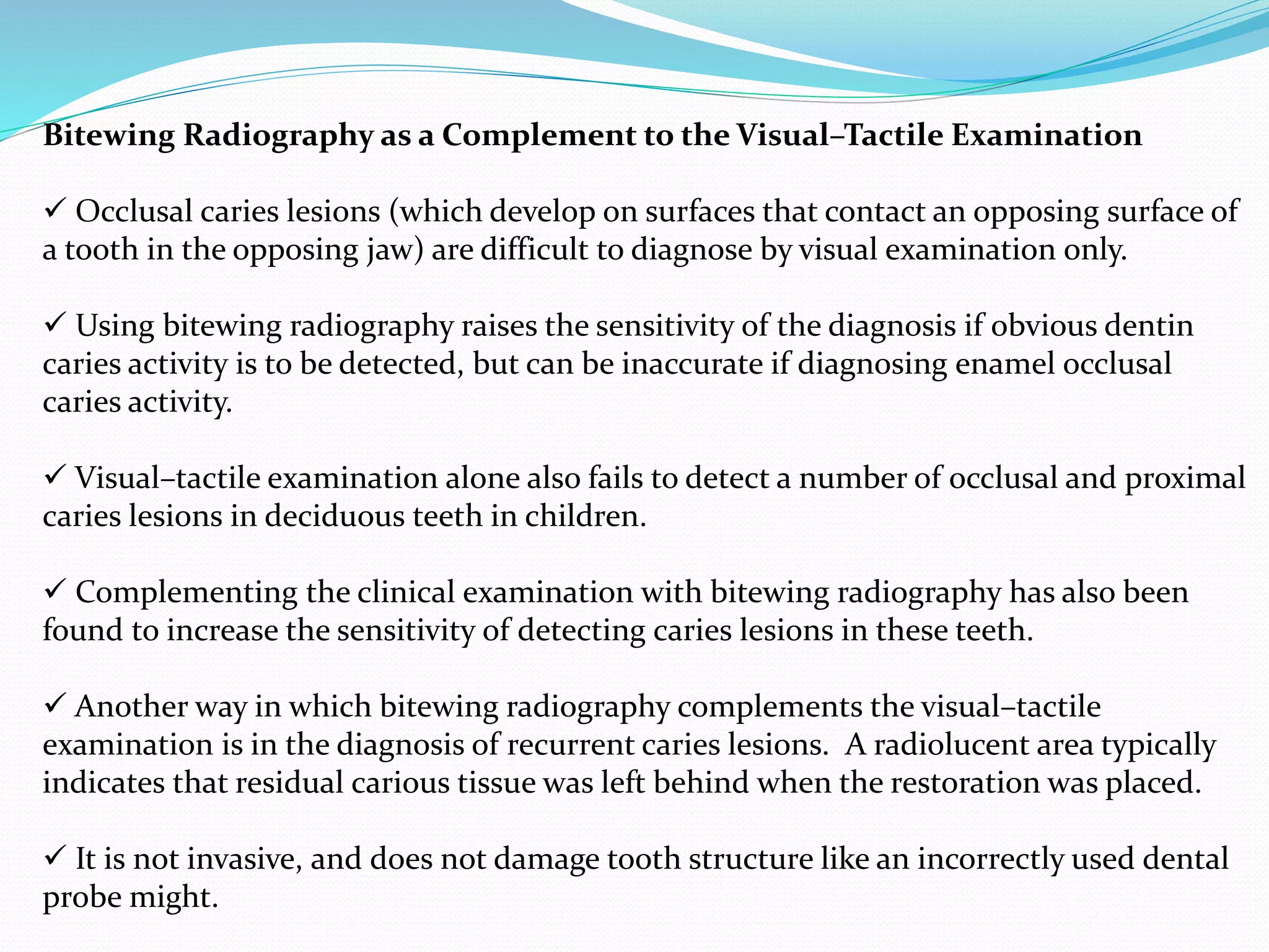 Diagnosis of dental caries