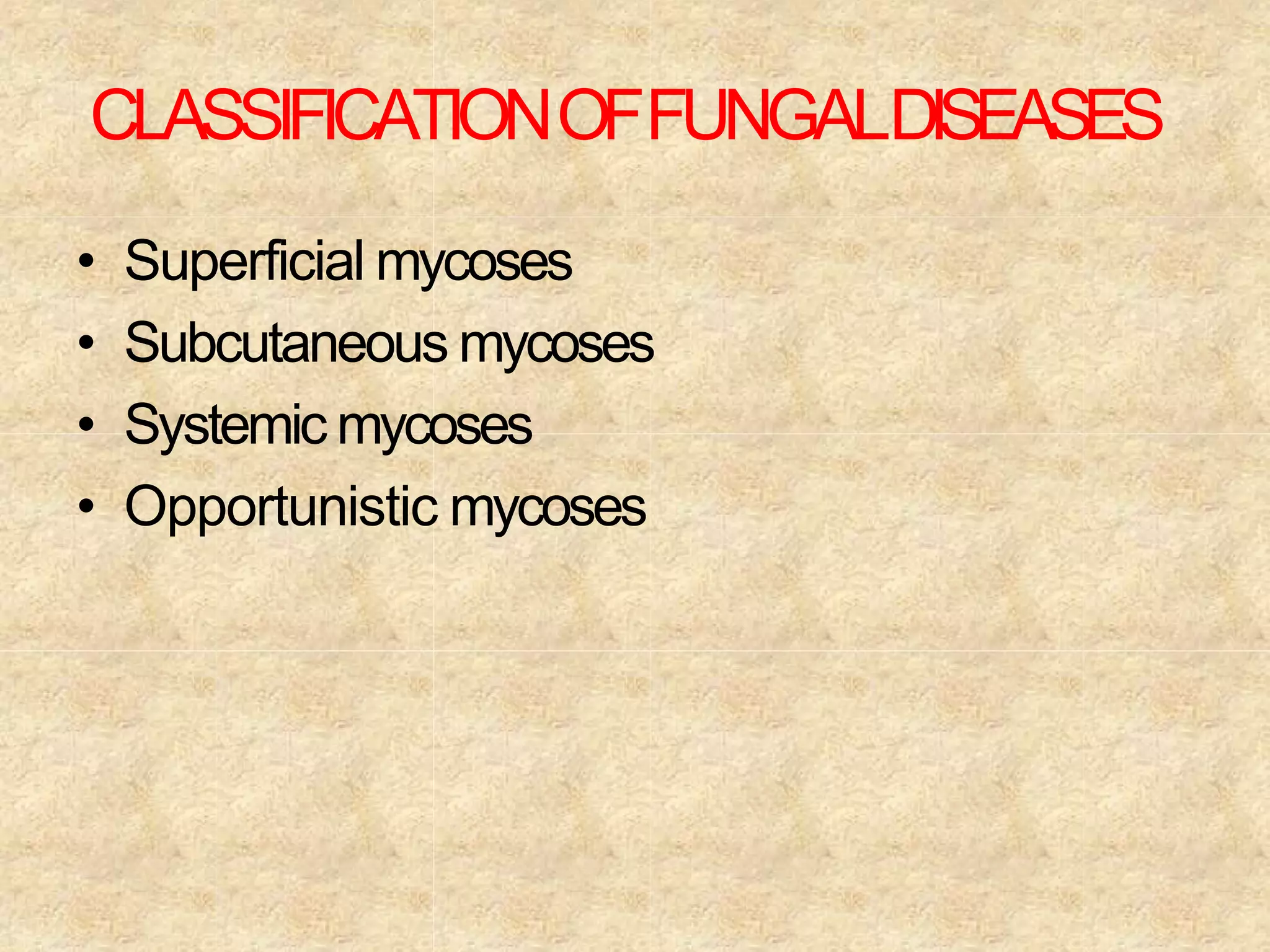 Diagnosis of fungal infections | PPTX