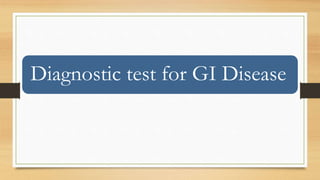 Diagnosis of Gastrointestinal Track.pptx