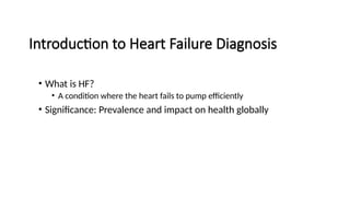Diagnosis and managent of Heart failure.pptx