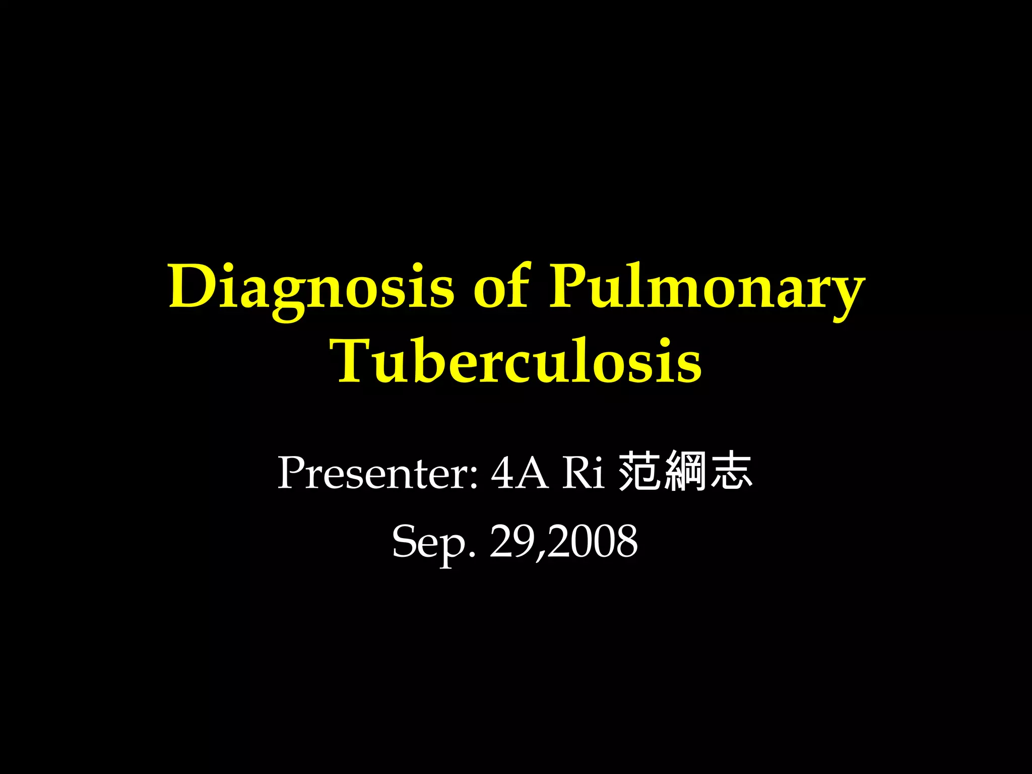 Diagnosis Of Pulmonary Tb | PPT