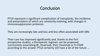 Diagnosis & treatment of ptld dr keniz | PPTX