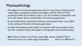 Diagnosis & treatment of ptld dr keniz | PPTX