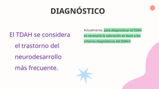 Que es el TDAH, causas, signos y tratamiento | PPTX