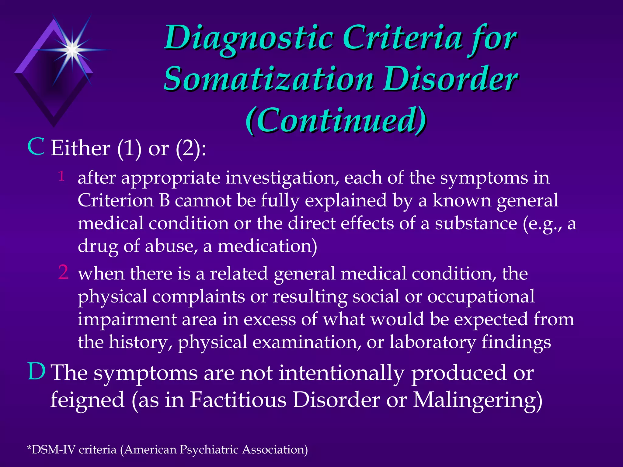 Diagnostic criteria for somatization disorder | PPT