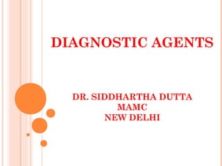 Diagnostic agents | PPT