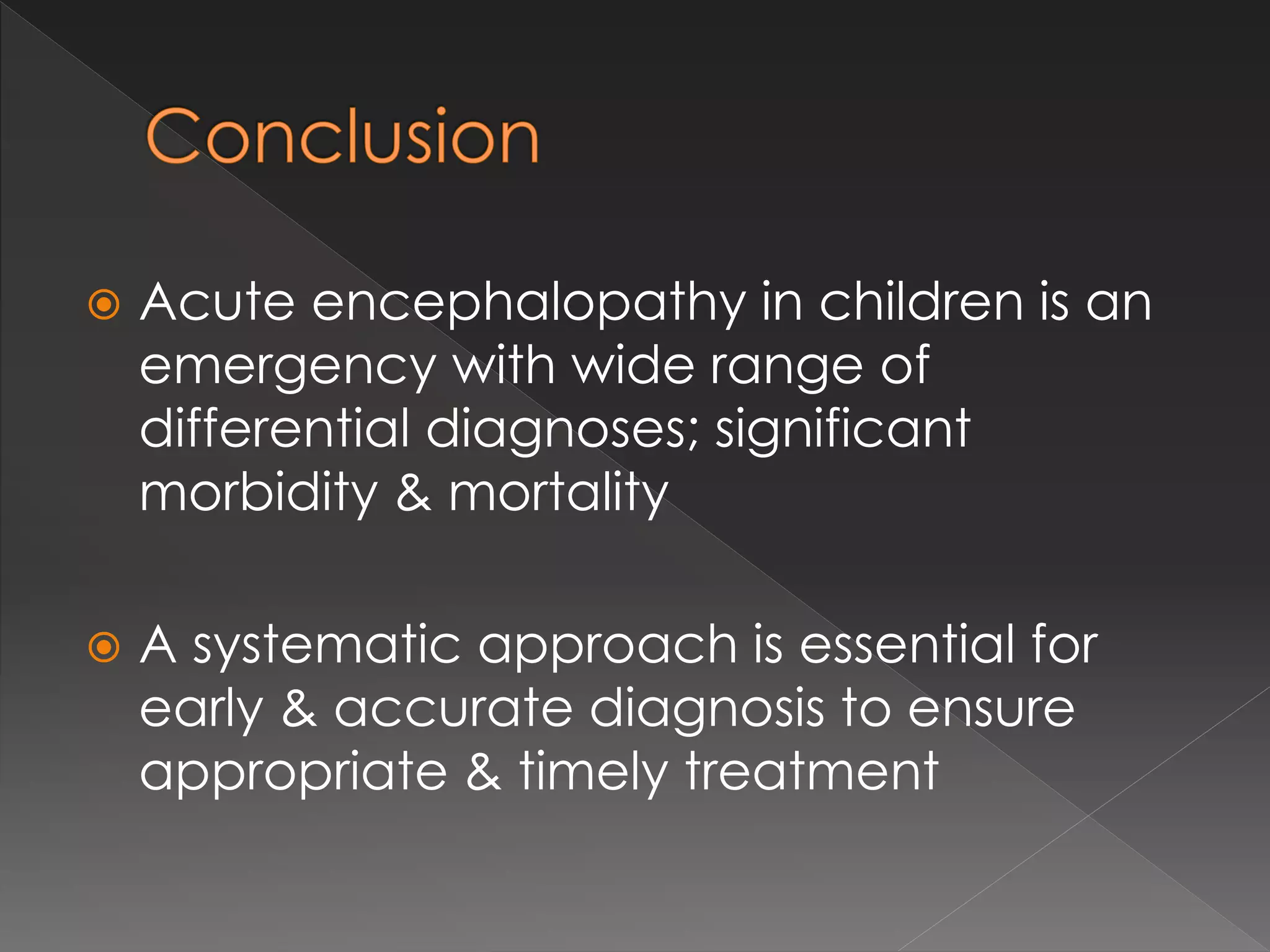 Diagnostic approach to acute encephalopathy | PPTX