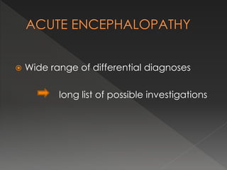 Diagnostic approach to acute encephalopathy | PPTX