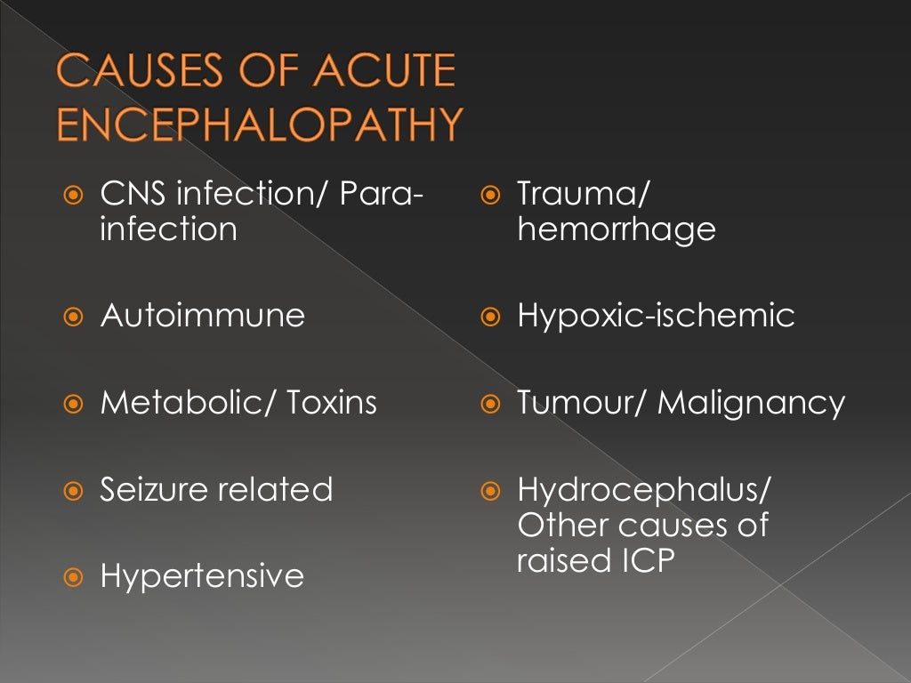 Diagnostic approach to acute encephalopathy