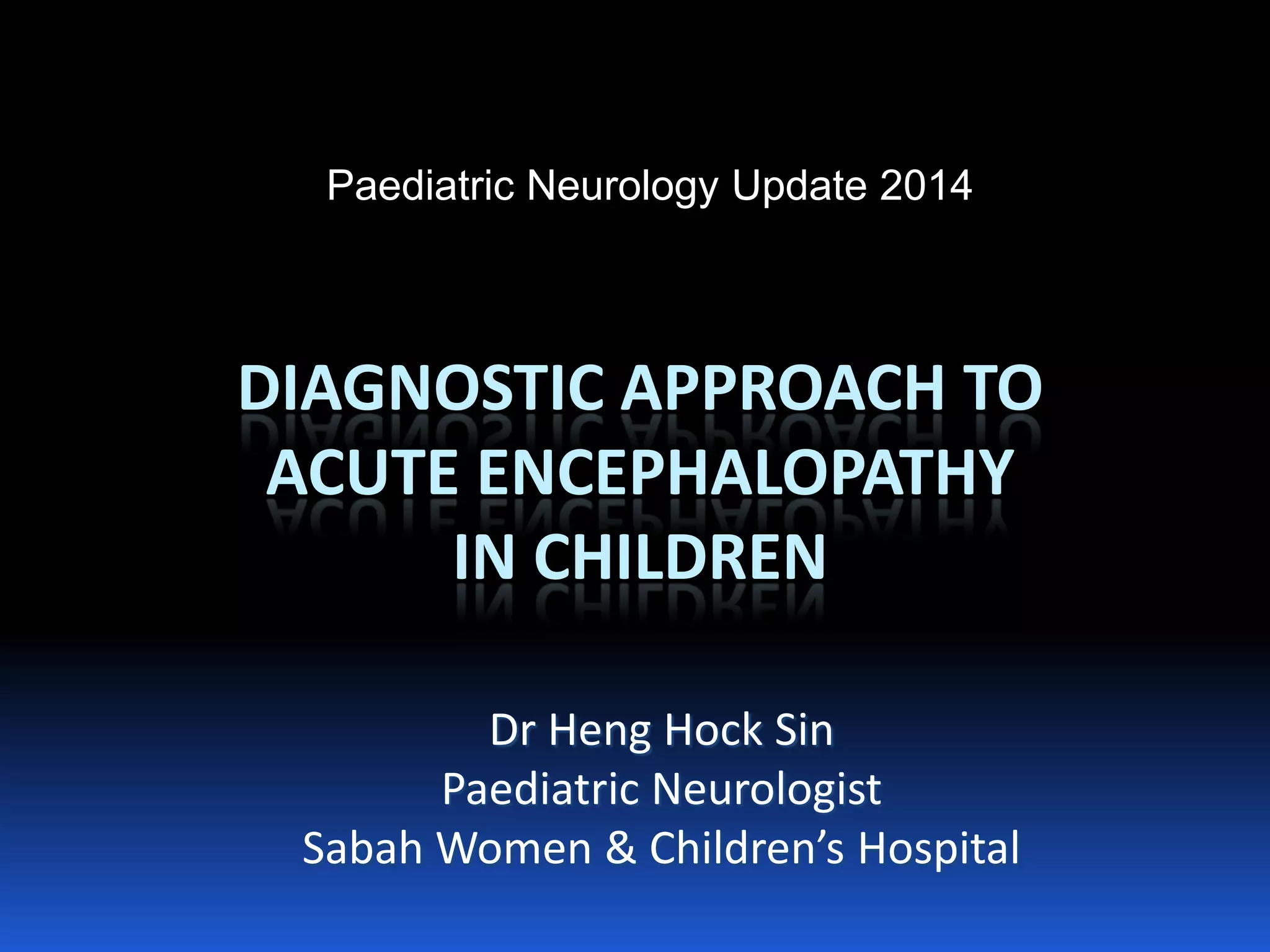 Diagnostic approach to acute encephalopathy | PDF