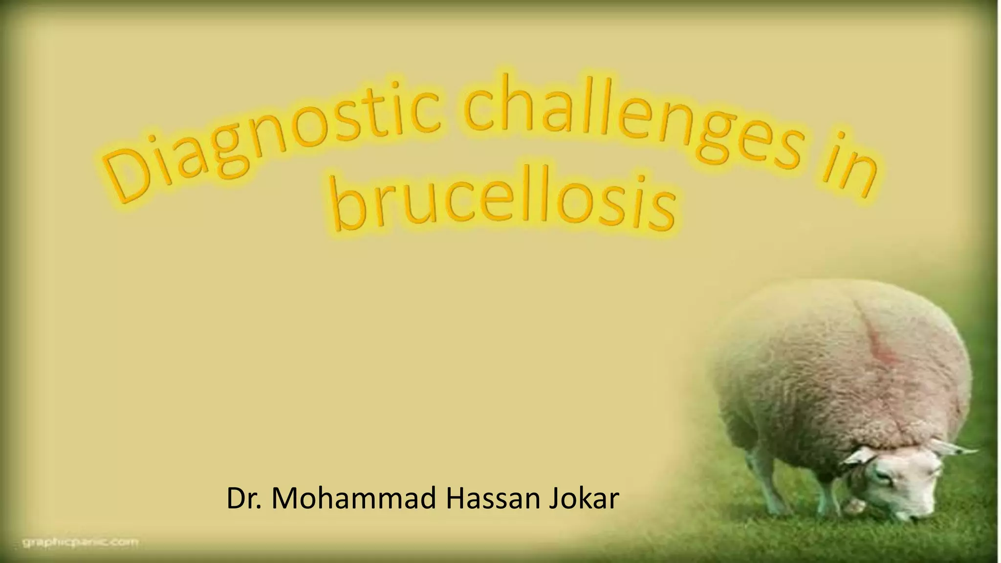 Diagnosis of brucellosis | PPTX