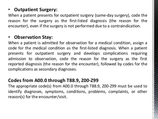 Diagnostic coding and reporting guidelines for outpatient services