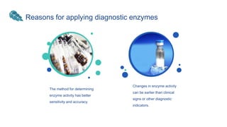 Diagnostic enzymes | PPTX