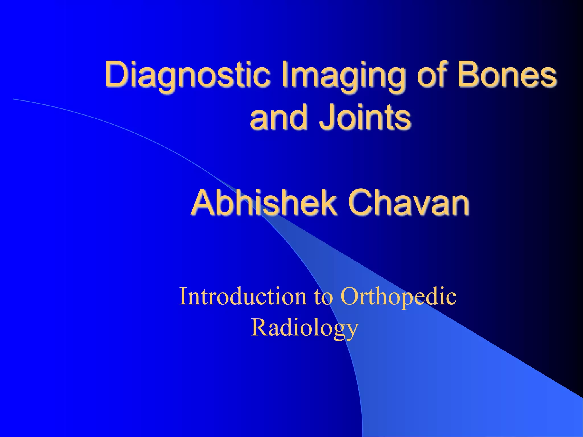 Diagnostic Imaging of Bones and Joints.pptx