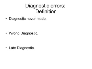Diagnostic error in Medicine | PPT