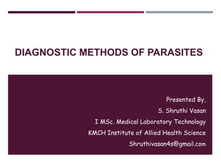 Diagnostic methods of Parasites | PPTX