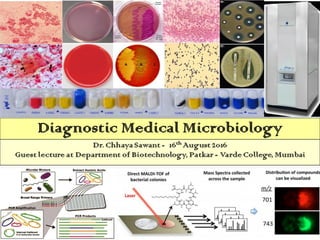 Diagnostic Medical Microbiology - Traditional and Modern approach | PPT