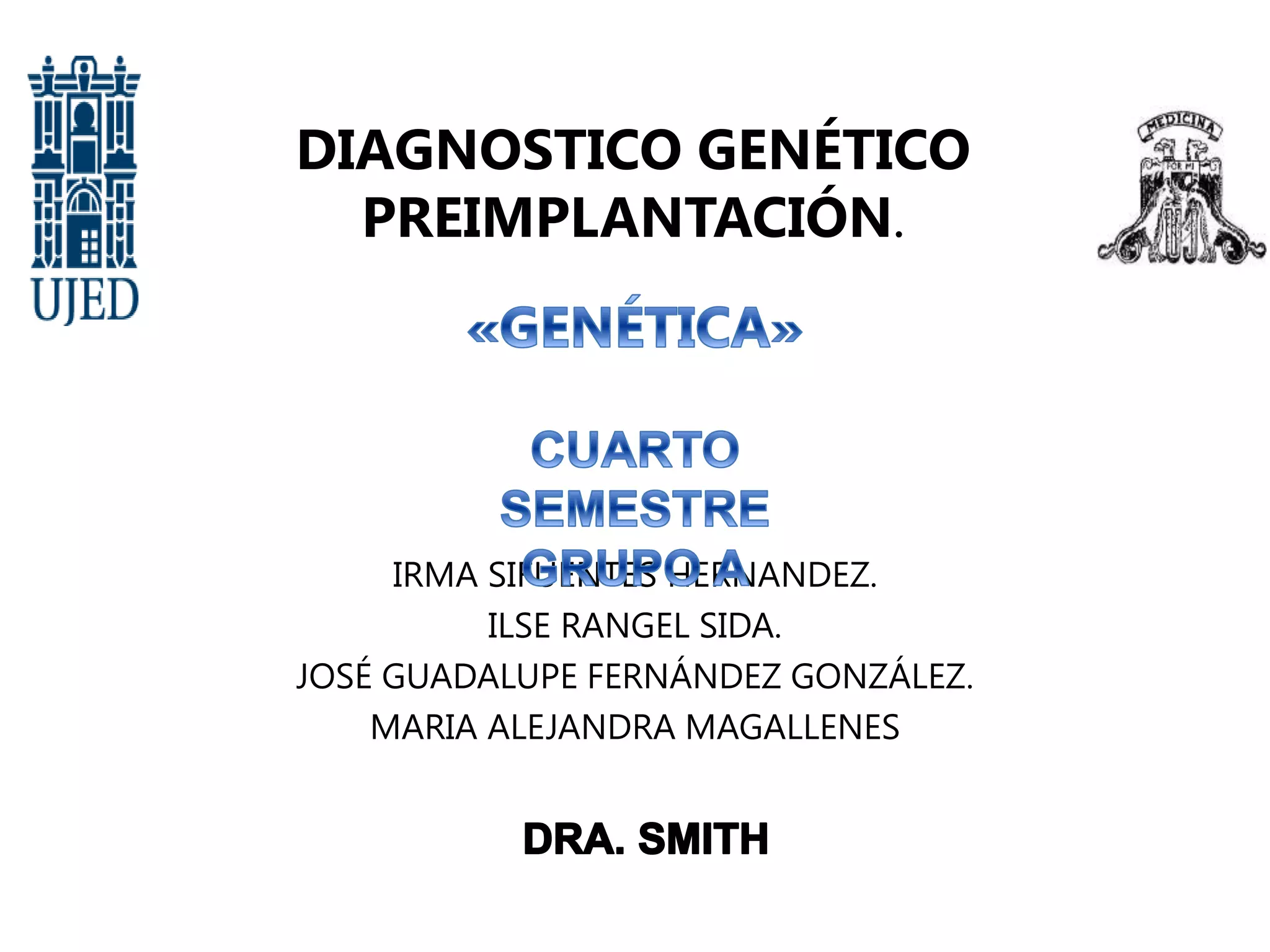 Diagnostico genetico preimplantacion | PPTX