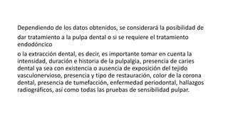 Diagnostico pulpar | PPTX