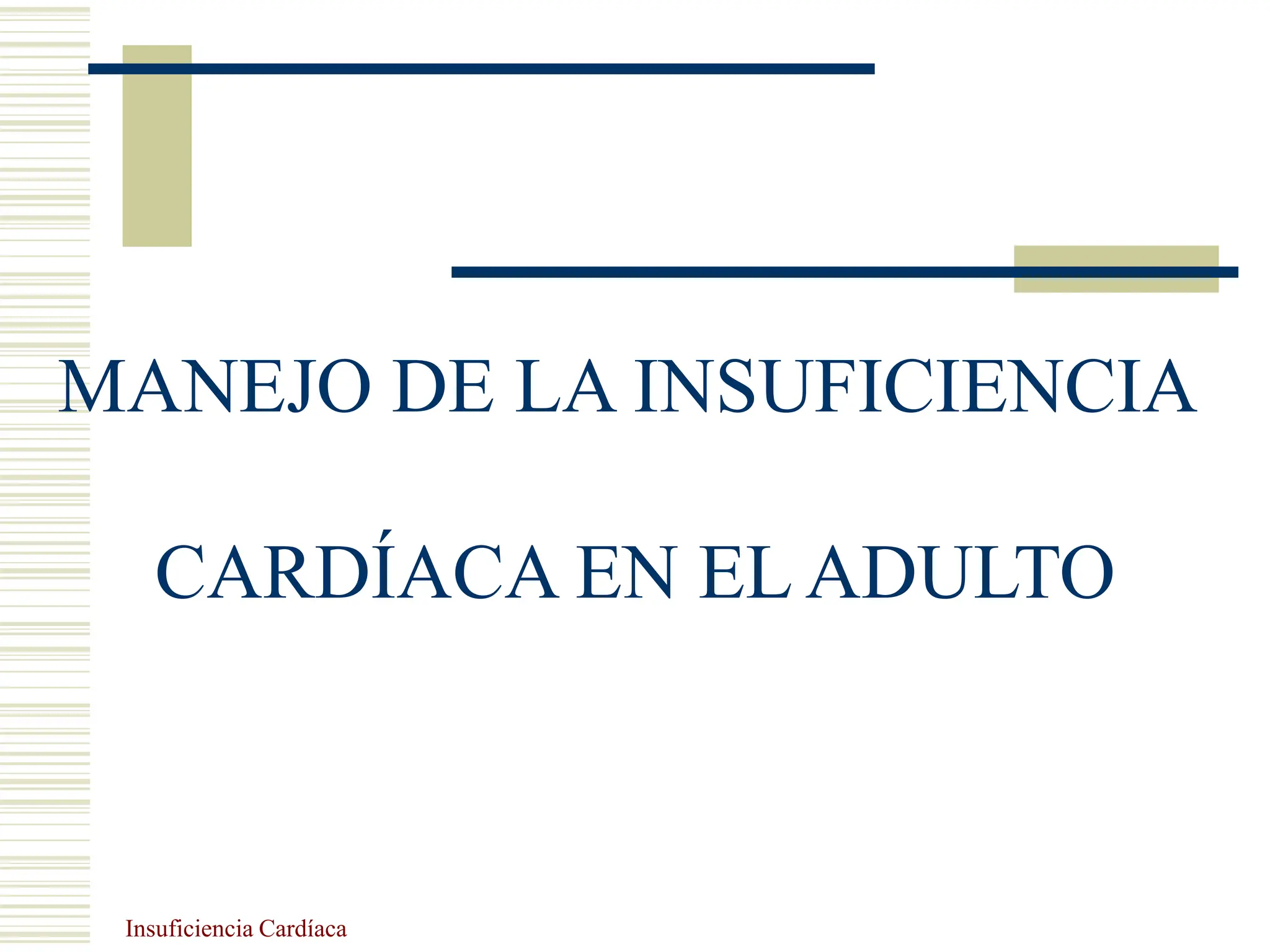 Diagnostico y Manejo de la Insuficiencia cardiaca en el adulto.ppt