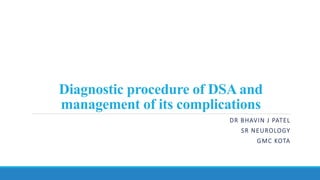 Diagnostic procedure of dsa and management of its | PPTX