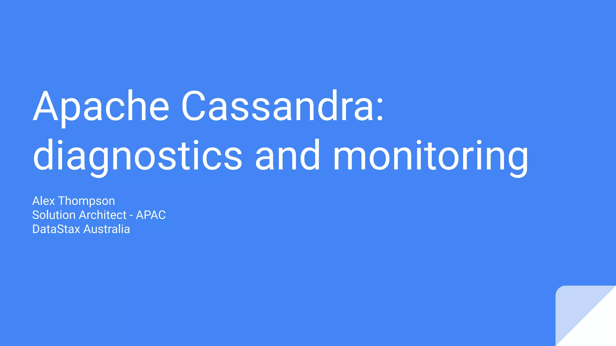 Apache Cassandra - Diagnostics and monitoring | PDF
