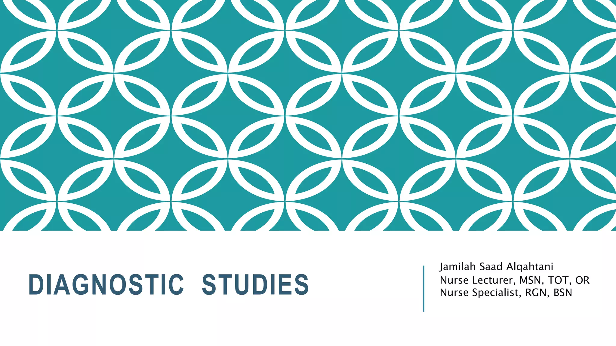Diagnostic studies | PPTX