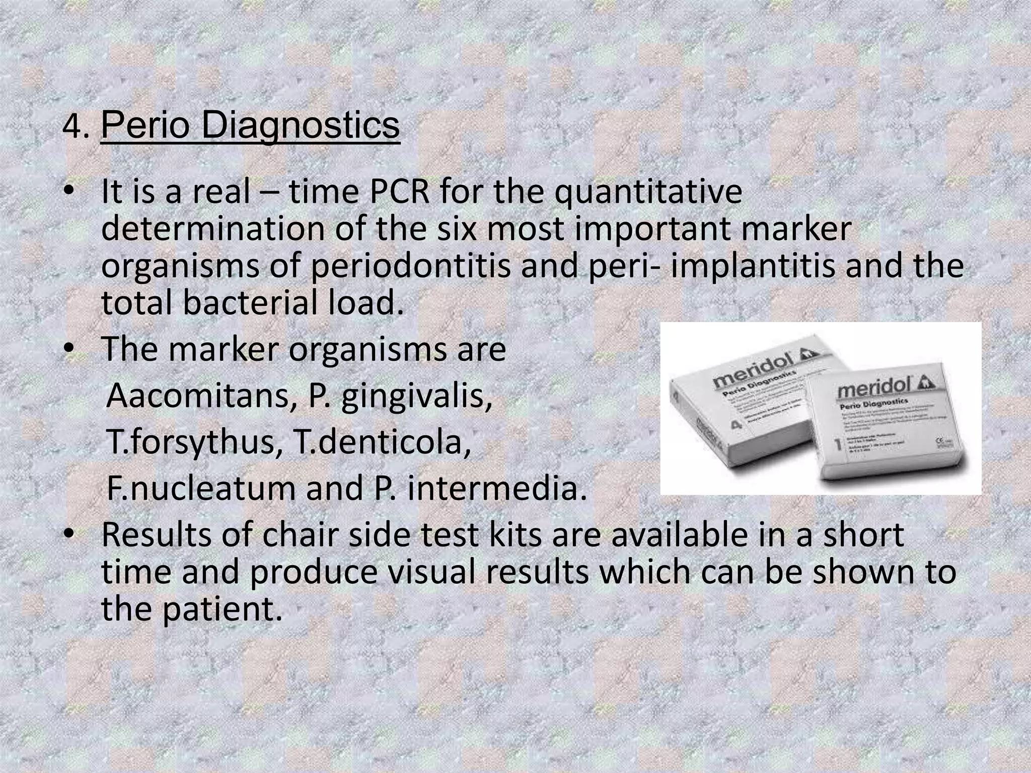 Diagnostic test and investigation in periodontology | PPTX
