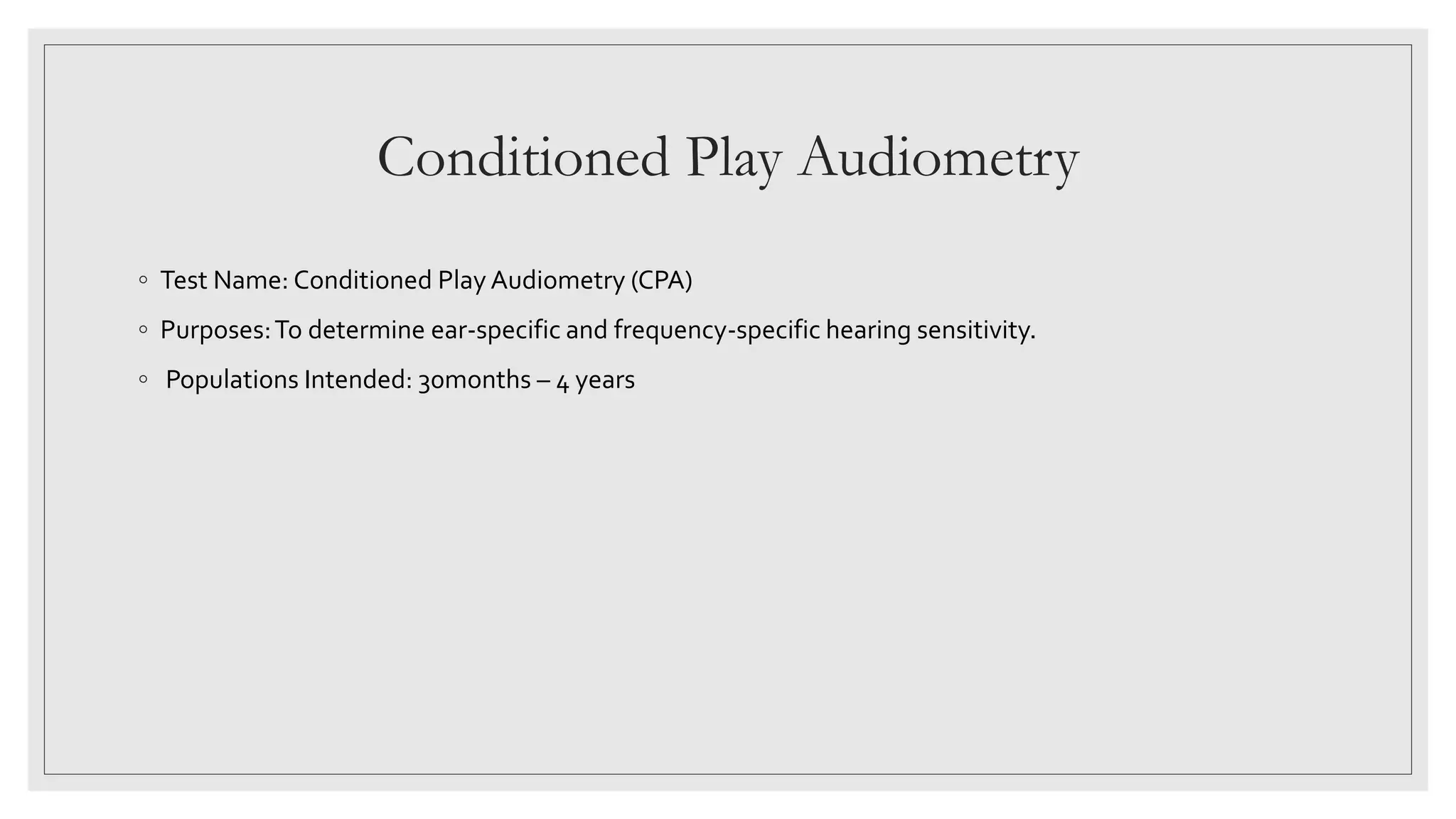 Diagnostic test battery in audiology for different age groups | PPTX