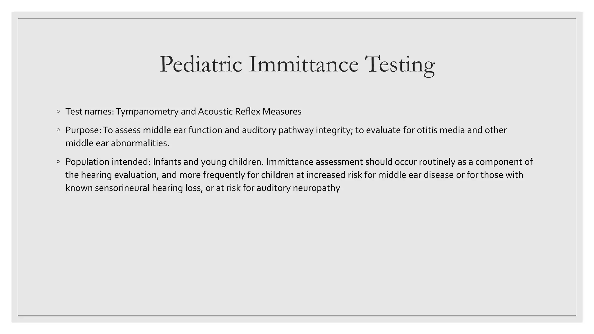 Diagnostic test battery in audiology for different age groups | PPTX