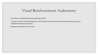Diagnostic test battery in audiology for different age groups | PPTX