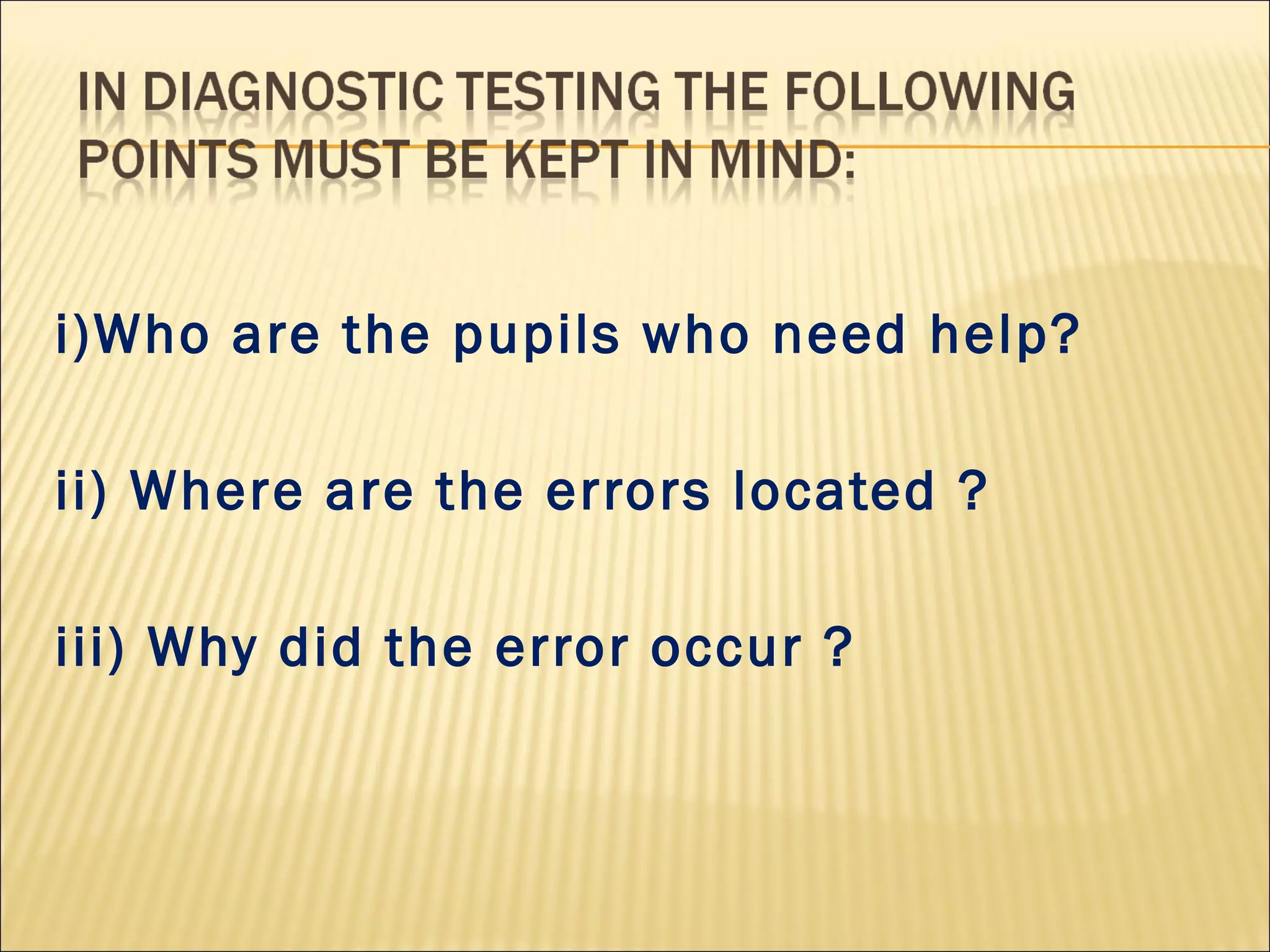 Diagnostic testing & remedial teaching | PPT