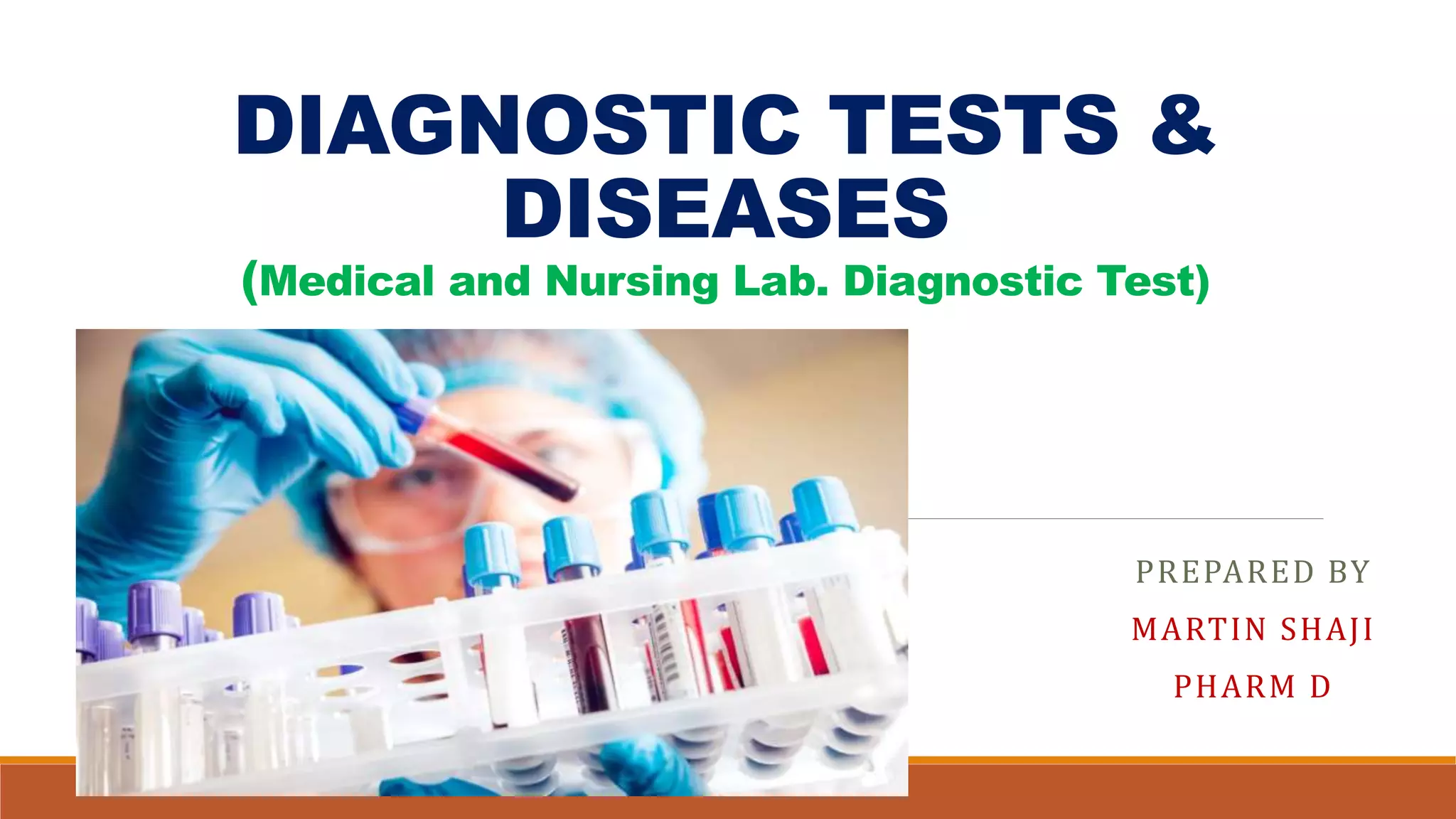 Diagnostic tests & diseases (Medical and Nursing Lab. Diagnostic Test ... Diagnostic tests & diseases (Medical and Nursing Lab. Diagnostic Test ...