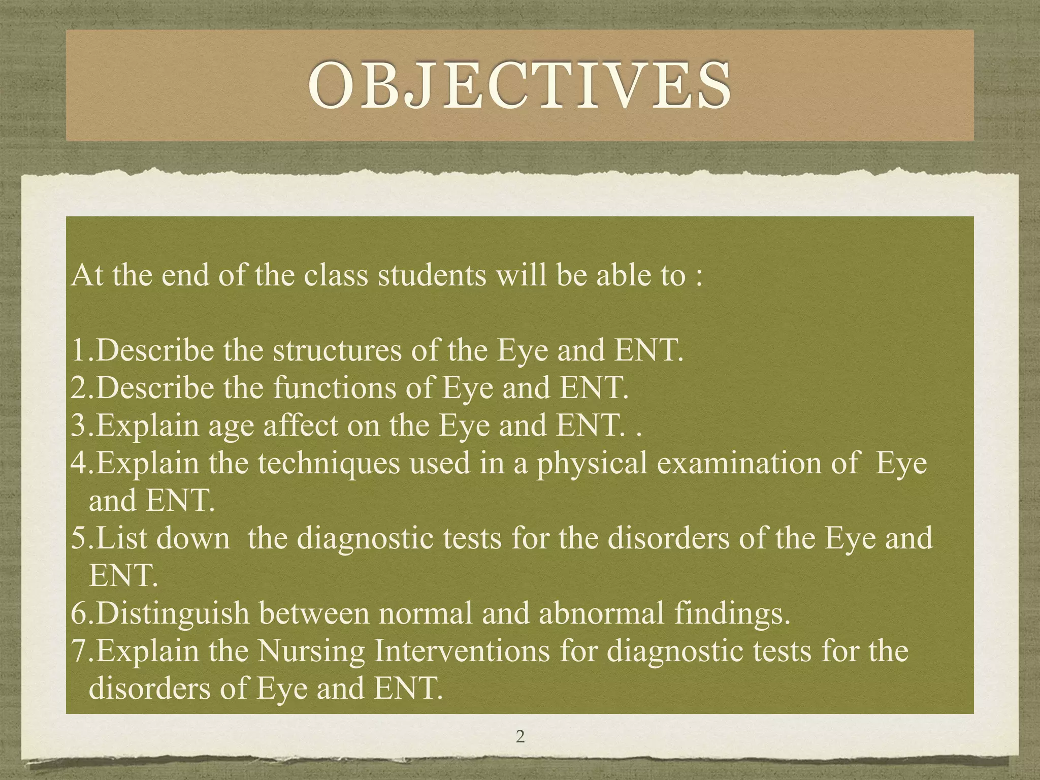 HEALTH ASSESSMENT AND DIAGNOSTIC TESTS OF EYE AND ENT ...